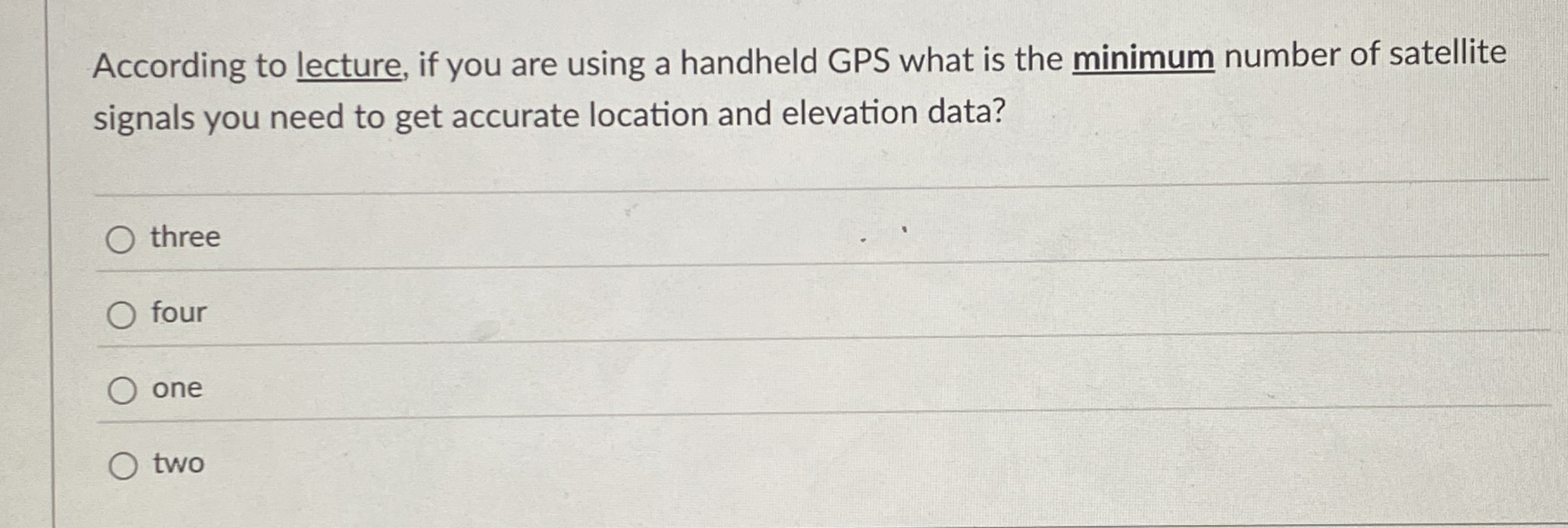 Solved According to lecture, if you are using a handheld GPS | Chegg.com