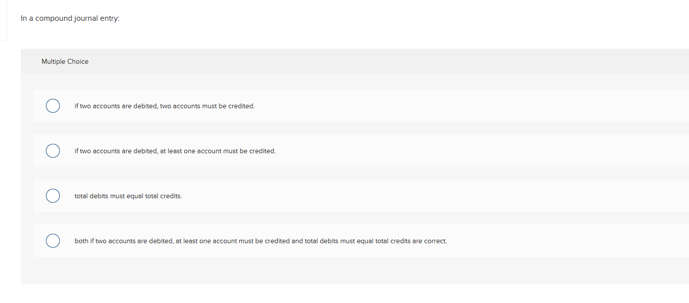 Solved In a compound journal entry:Multiple Choiceif two | Chegg.com