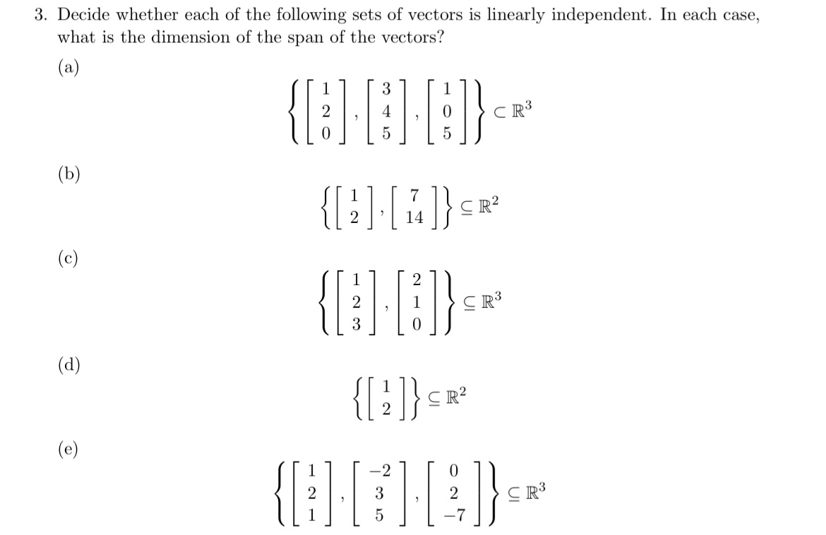 Solved Decide whether each of the following sets of vectors | Chegg.com