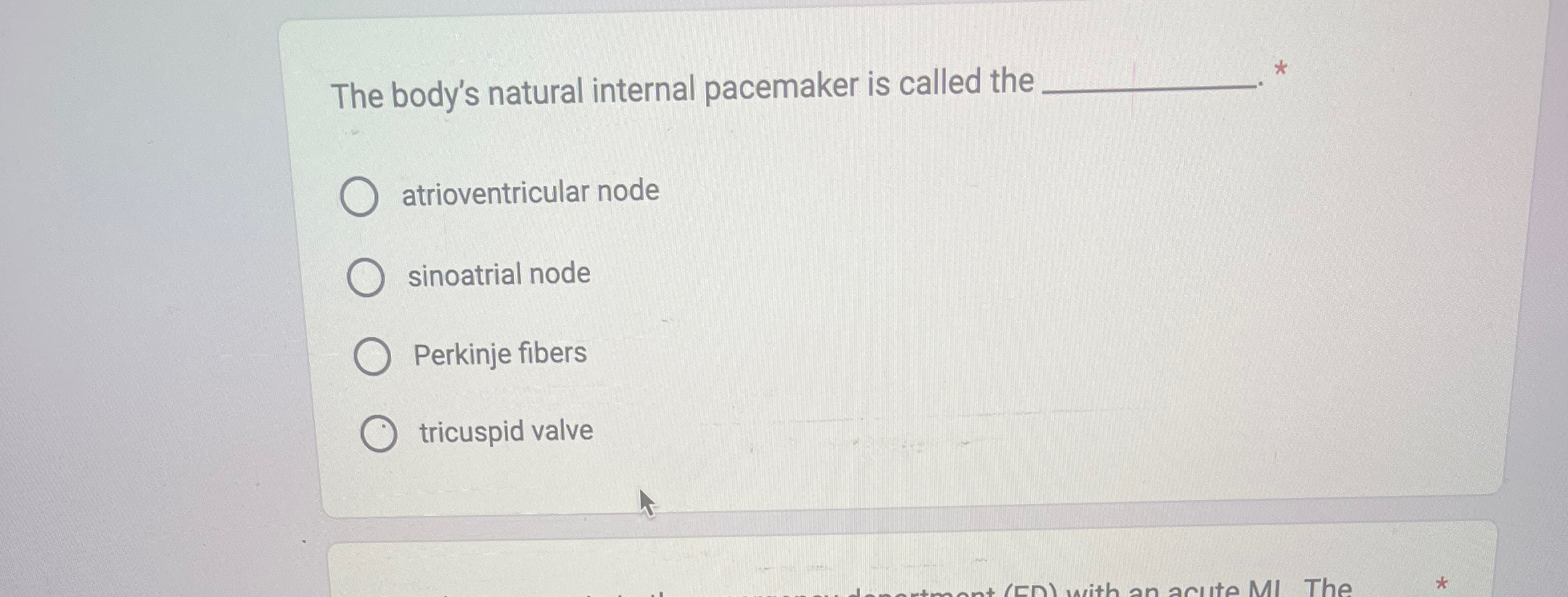 Solved The body's natural internal pacemaker is called the | Chegg.com