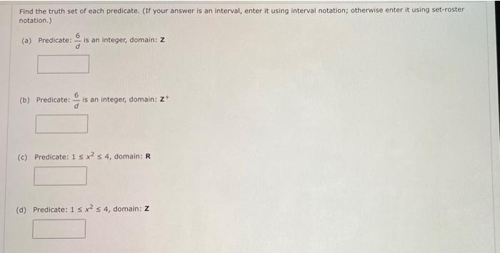 Solved Find the truth set of each predicate. (If your answer | Chegg.com