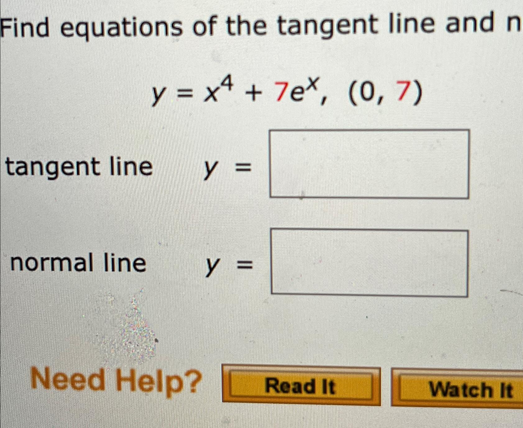 Solved Find equations of the tangent line and | Chegg.com