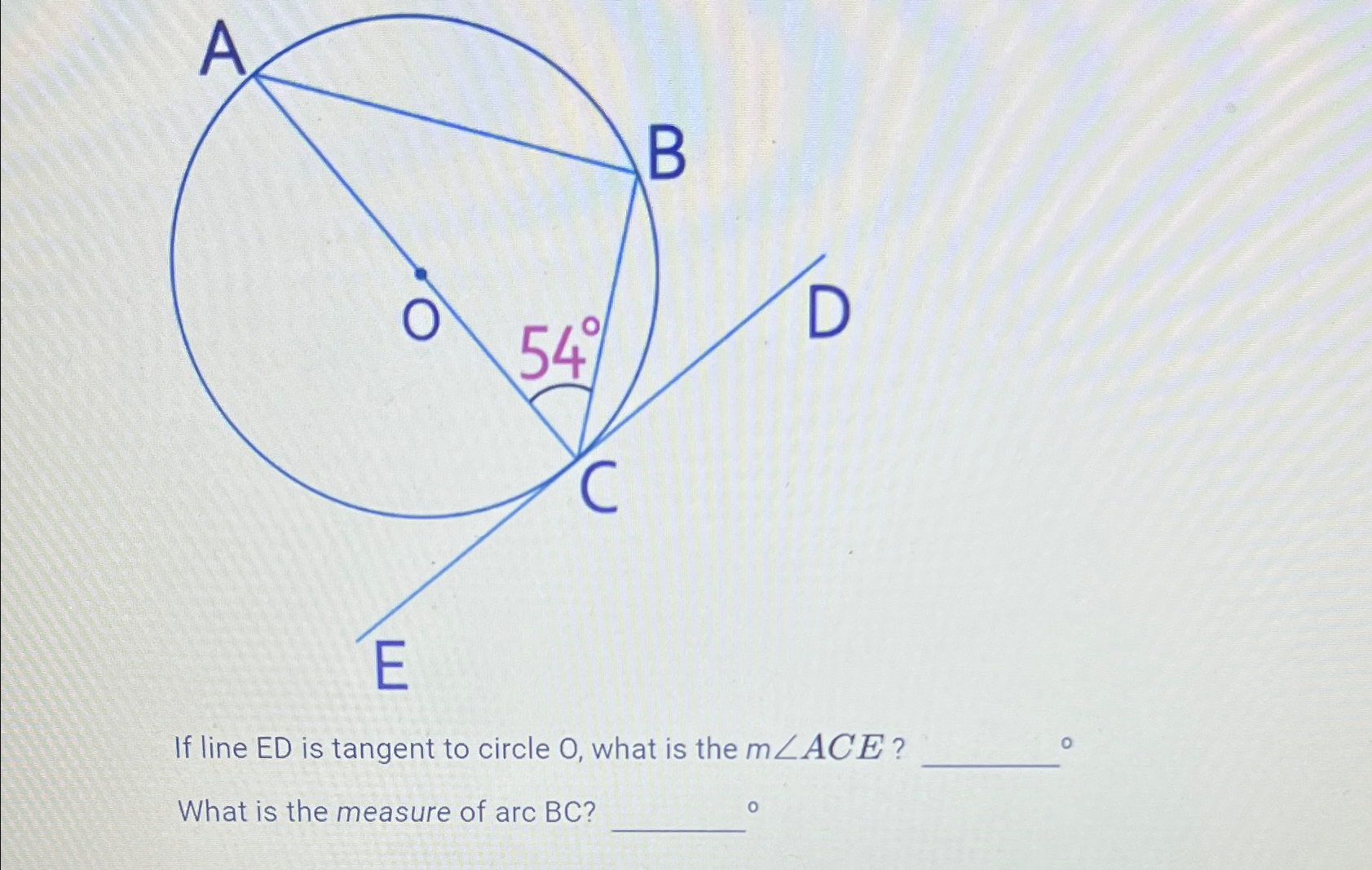 Solved If line ED is tangent to circle 0 , ﻿what is the | Chegg.com