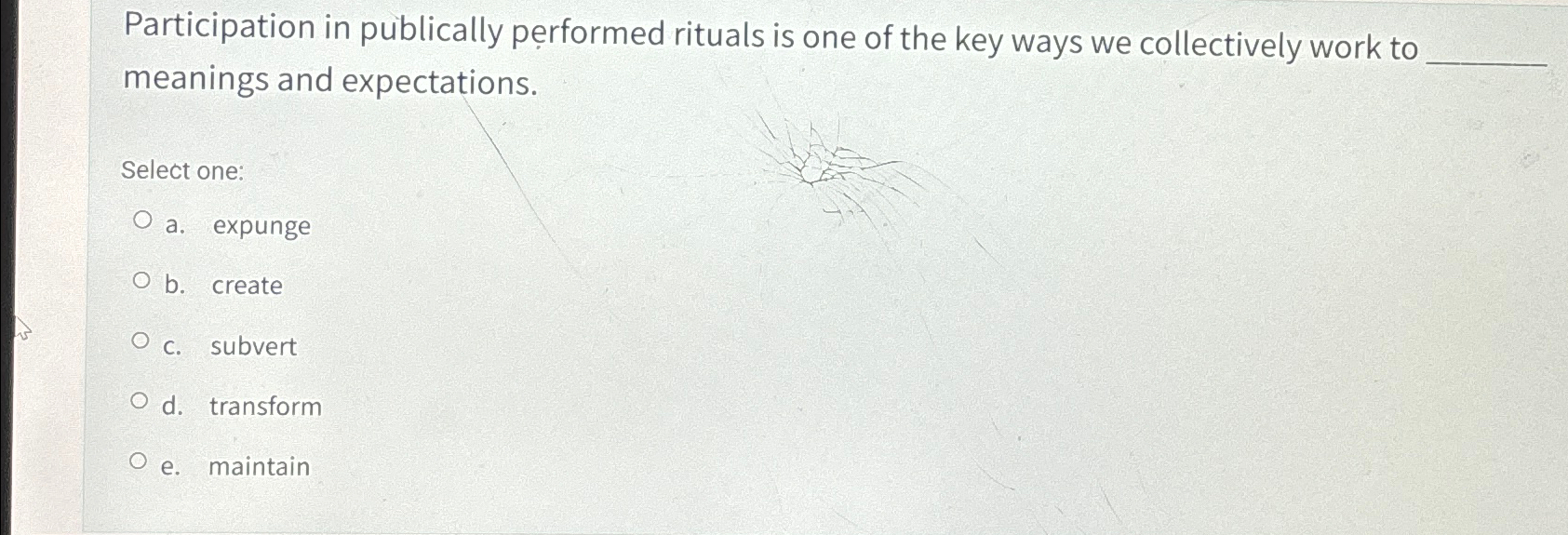 Solved Participation in publically performed rituals is one | Chegg.com