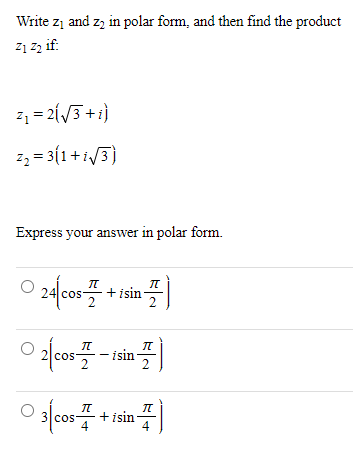 Solved Write z1 ﻿and z2 ﻿in polar form, and then find the | Chegg.com