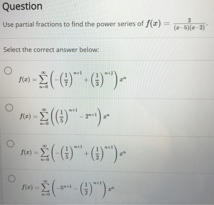 Solved Question Use partial fractions to find the power | Chegg.com