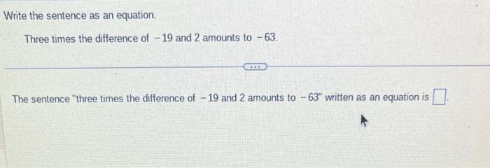 Solved Write the sentence as an equation. Three times the | Chegg.com