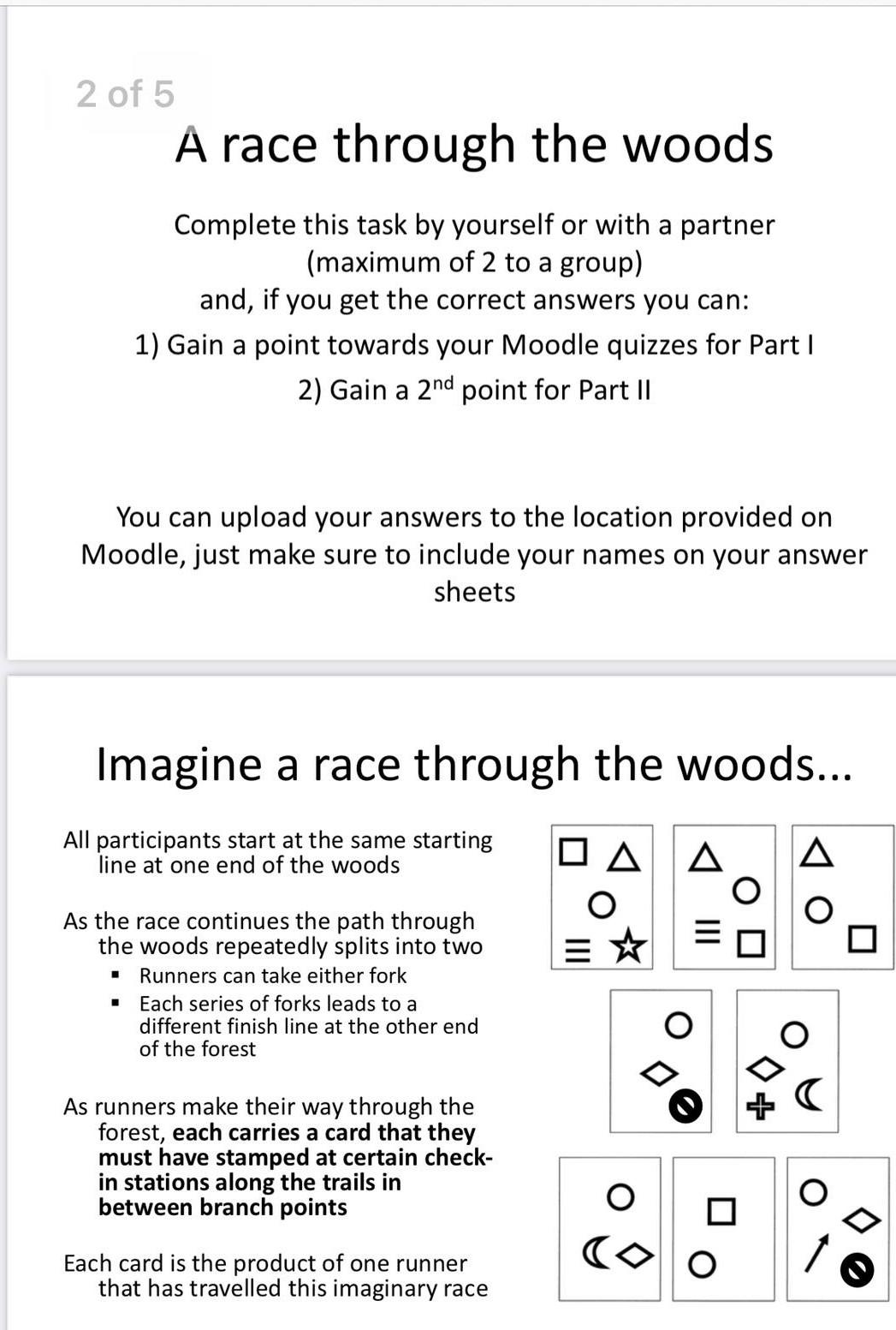 Solved 2 Of 5 A Race Through The Woods Complete This Task By