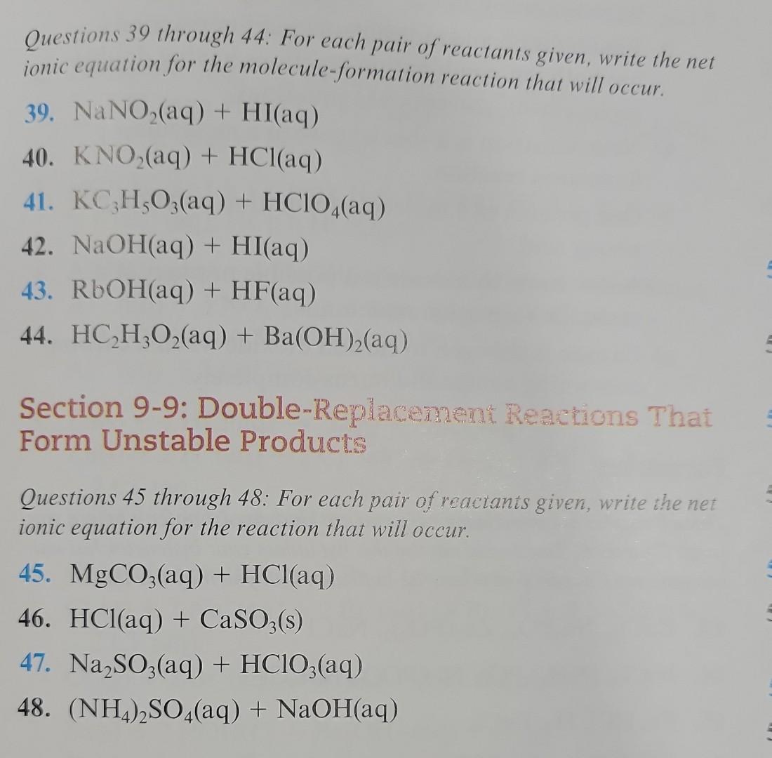 Solved Questions 39 through 44: For each pair of reactants | Chegg.com