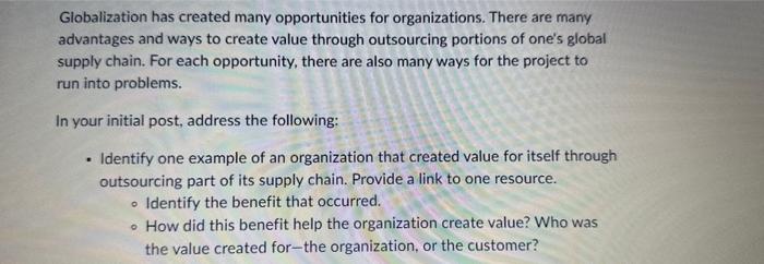 Solved Globalization has created many opportunities for | Chegg.com