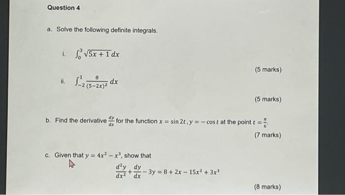 Solved Question 4 a. Solve the following definite integrals. | Chegg.com