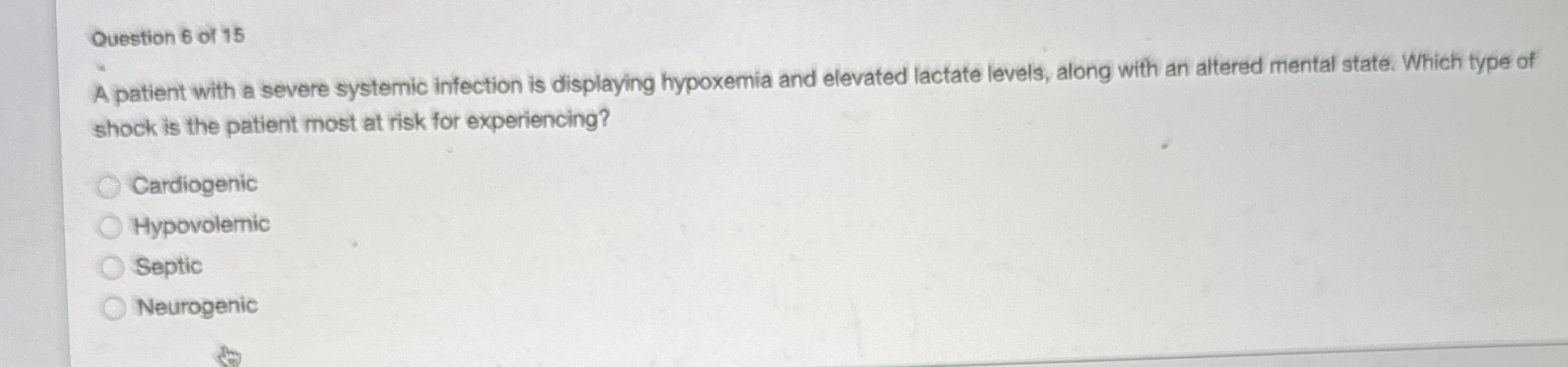 Solved Question 6 ﻿of 15A patient with a severe systemic | Chegg.com