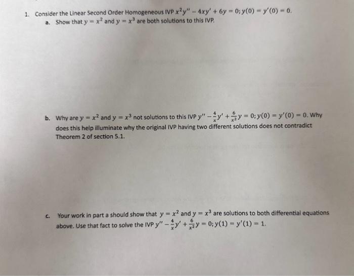 1. Consider the Linear Second Order Homogeneous IVP | Chegg.com