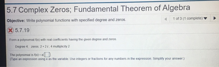 Solved 5.7 Complex Zeros; Fundamental Theorem of Algebra | Chegg.com