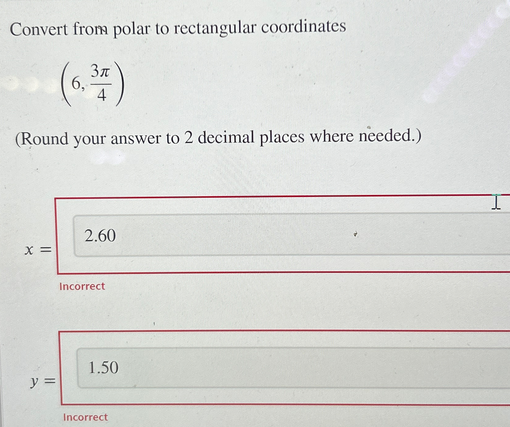 Solved Convert from polar to rectangular | Chegg.com