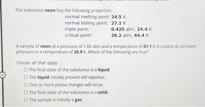 Solved The substance neon has the following properties: A | Chegg.com