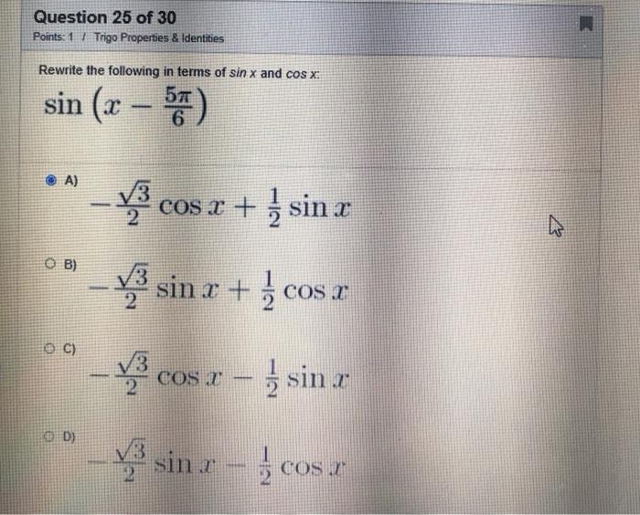 Solved Question 25 of 30 Points: 1 / Trigo Properties & | Chegg.com