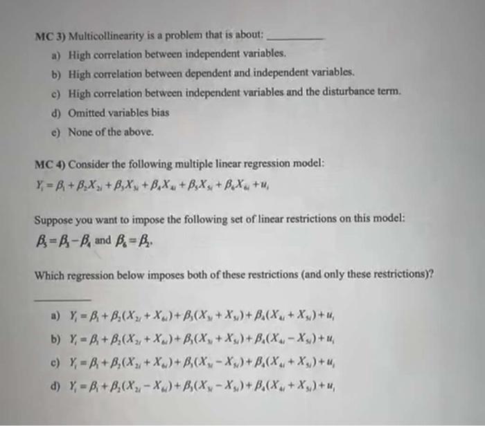 Solved MC 3) Multicollinearity is a problem that is about: | Chegg.com