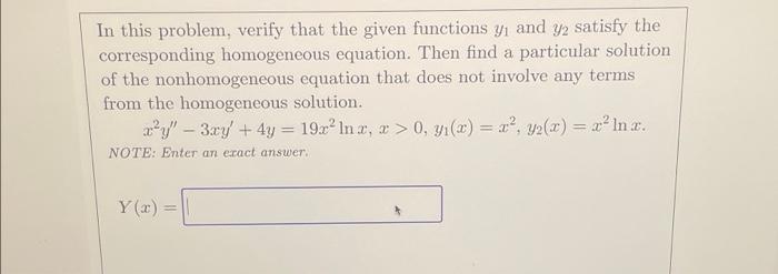 Solved In this problem, verify that the given functions y₁ | Chegg.com
