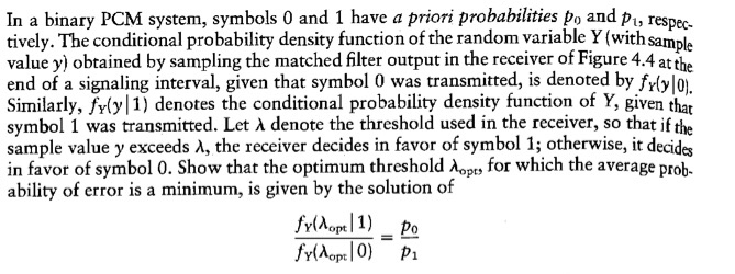 Solved In a binary PCM system, symbols 0 and 1 have a priori | Chegg.com
