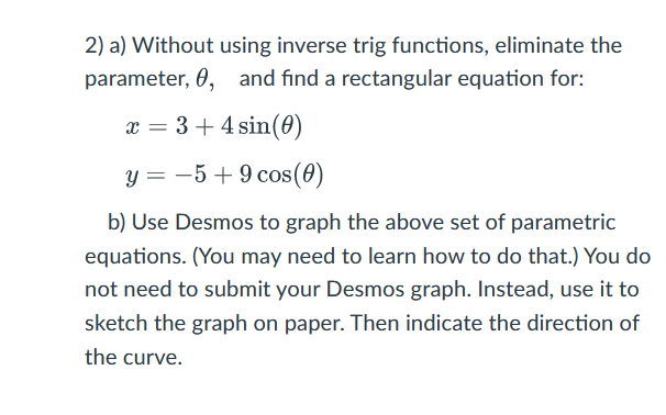 Solved a) ﻿Without using inverse trig functions, eliminate | Chegg.com