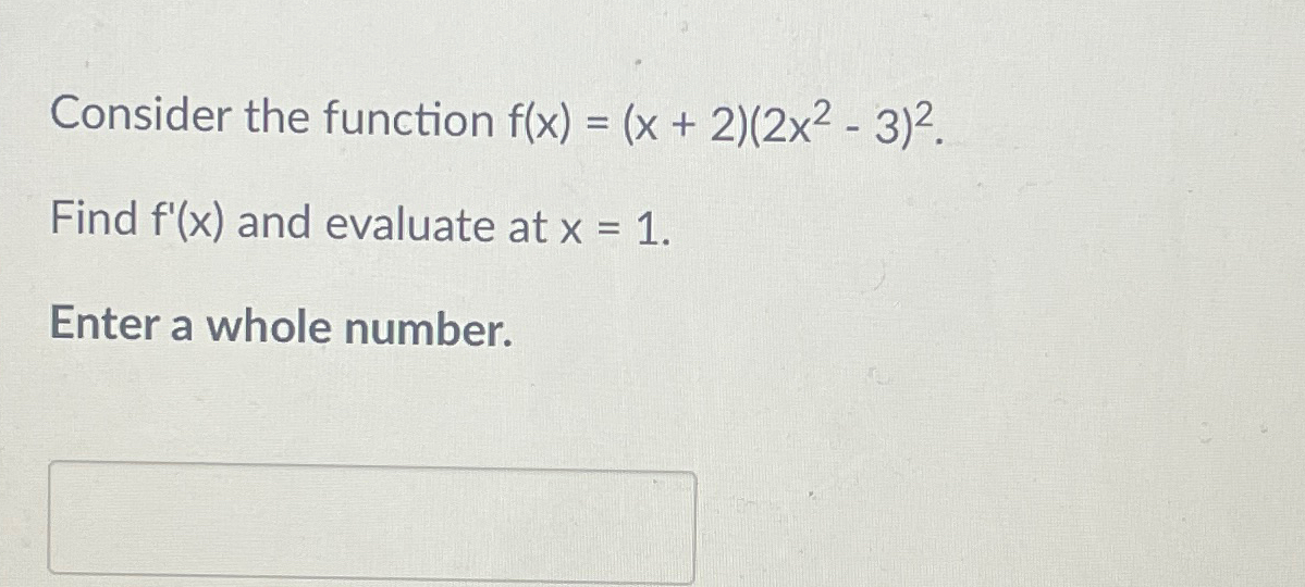 Solved Consider The Function F X X 2 2x2 3 2 Find F X