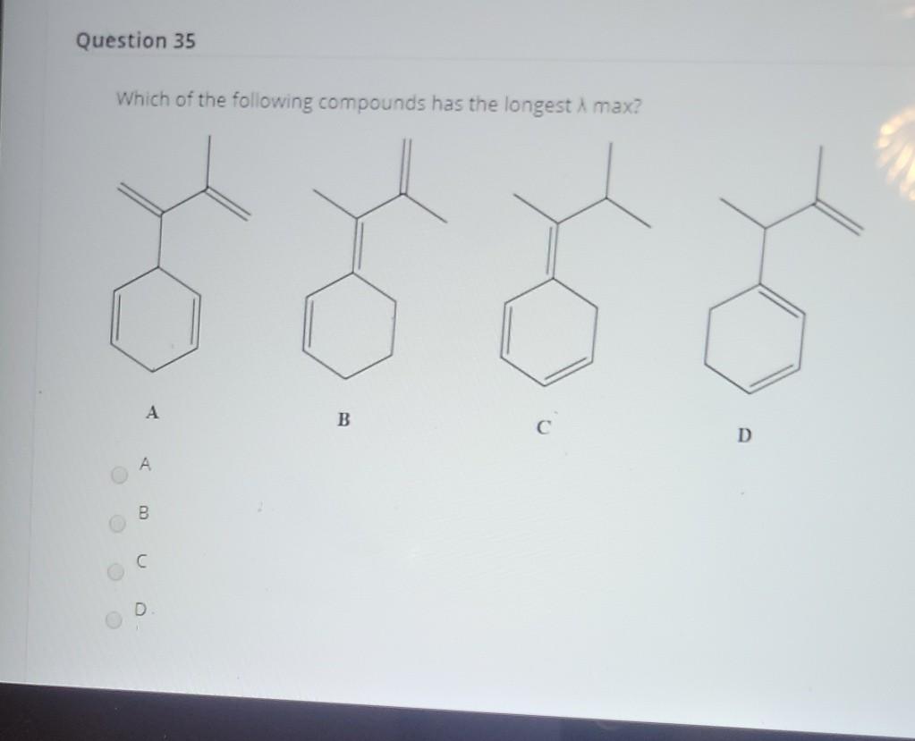 Solved Question 35 Which of the following compounds has the | Chegg.com