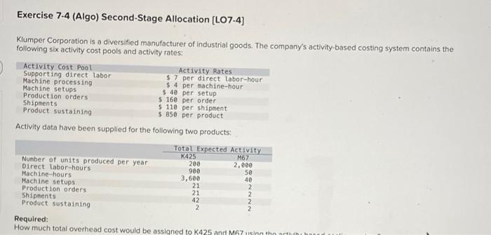 Solved Exercise 7-4 (Algo) Second-Stage Allocation (L07-4) | Chegg.com