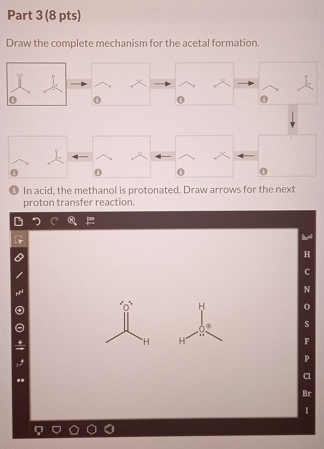 Solved Draw the complete mechanism for the acetal formation. | Chegg.com