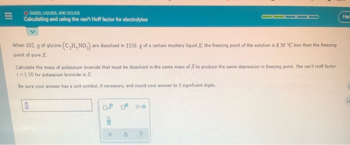 Solved O GASES, LIQUIDS, AND SOLIDS Calculating and using | Chegg.com