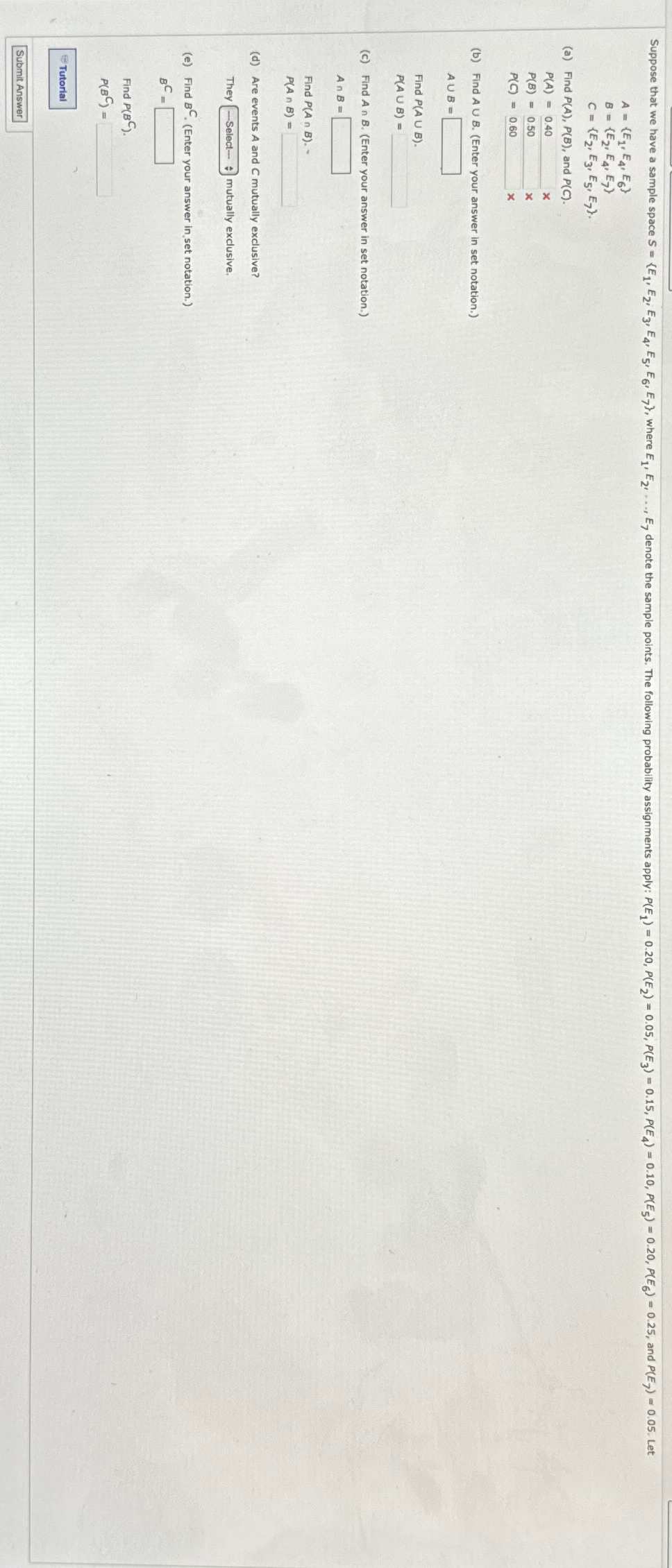 Solved A={E1,E4,E6}B={E2,E4,E7}C={E2,E3,E5,E7}(a) ﻿Find | Chegg.com