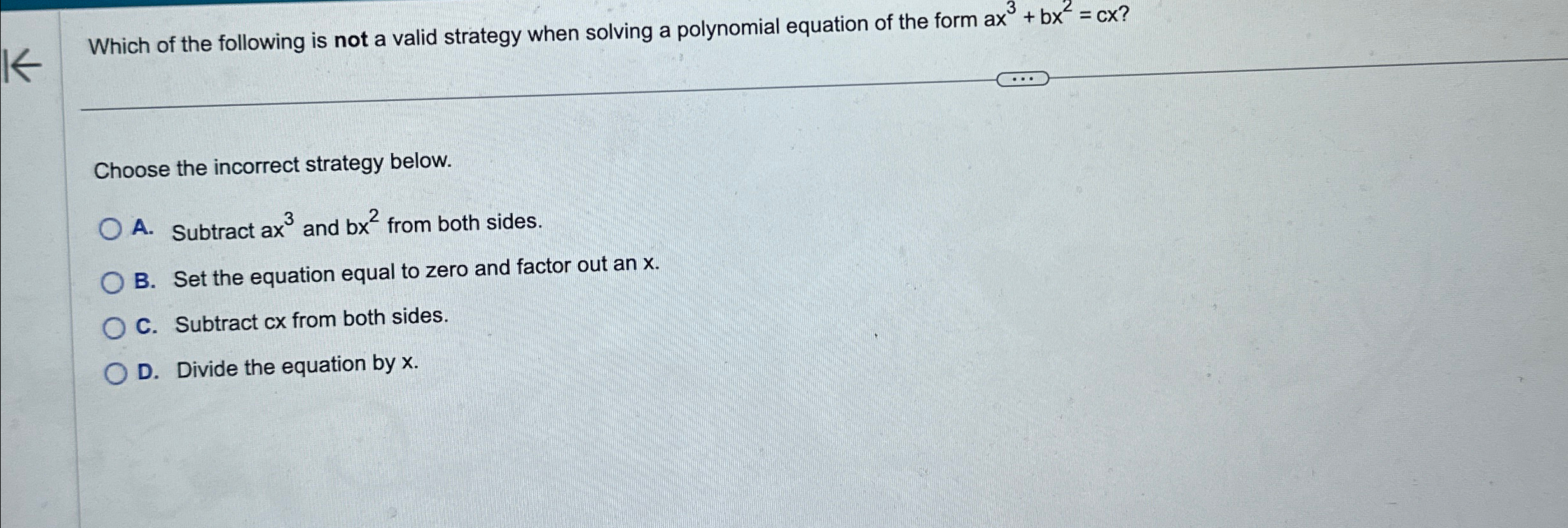 Solved Which of the following is not a valid strategy when | Chegg.com