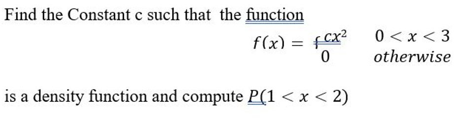 Solved Find the Constant c ﻿such that the function | Chegg.com