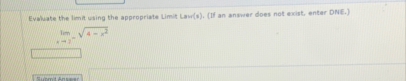 Solved Evaluate the limit using the appropriate Limit | Chegg.com