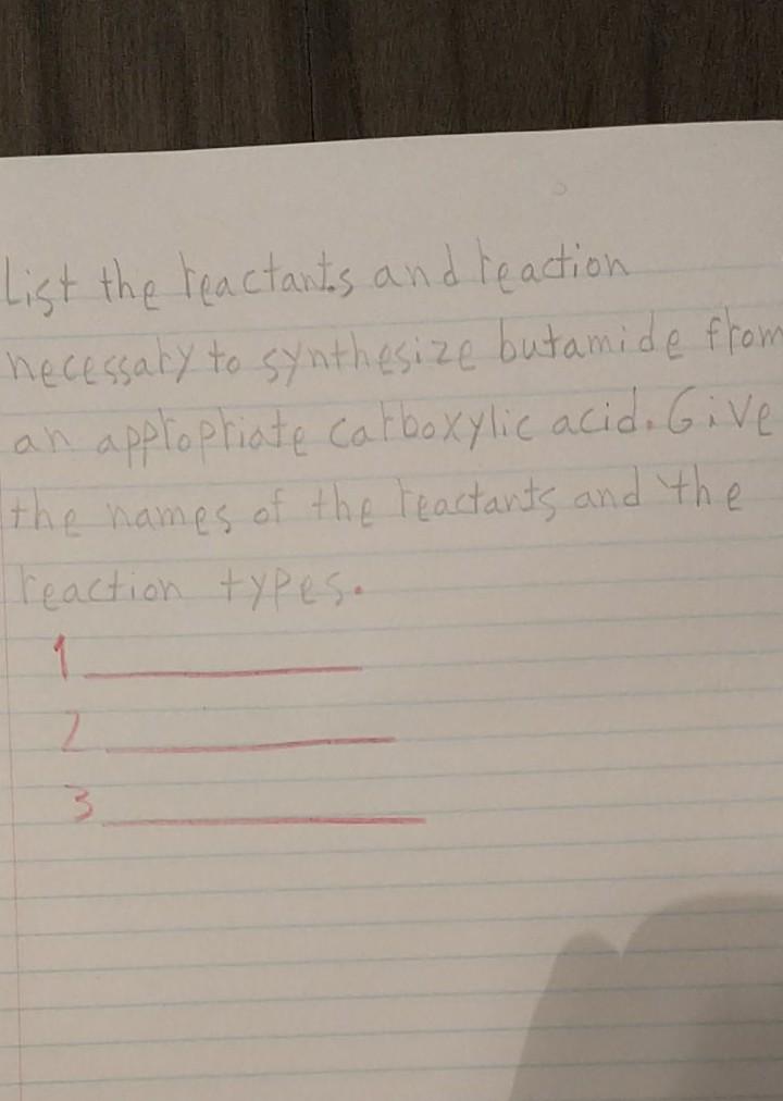 Solved List the teactants and reaction necessary to | Chegg.com