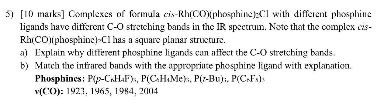Solved Complexes of formula cis -Rh(CO)( ﻿phosphine )2Cl | Chegg.com