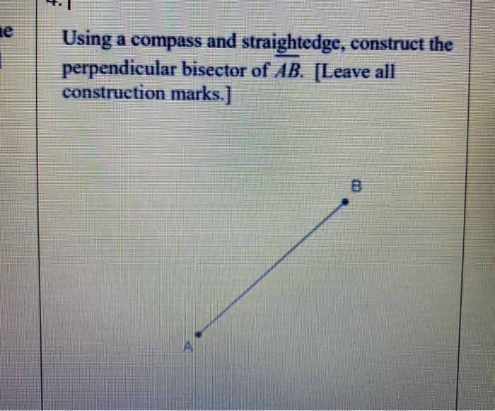 Solved e 1 Using a compass and straightedge, construct the | Chegg.com
