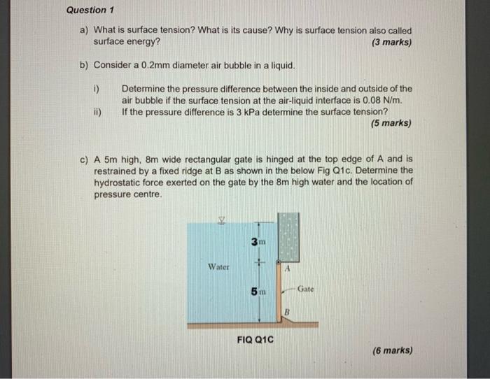 Solved Question 1 a) What is surface tension? What is its | Chegg.com