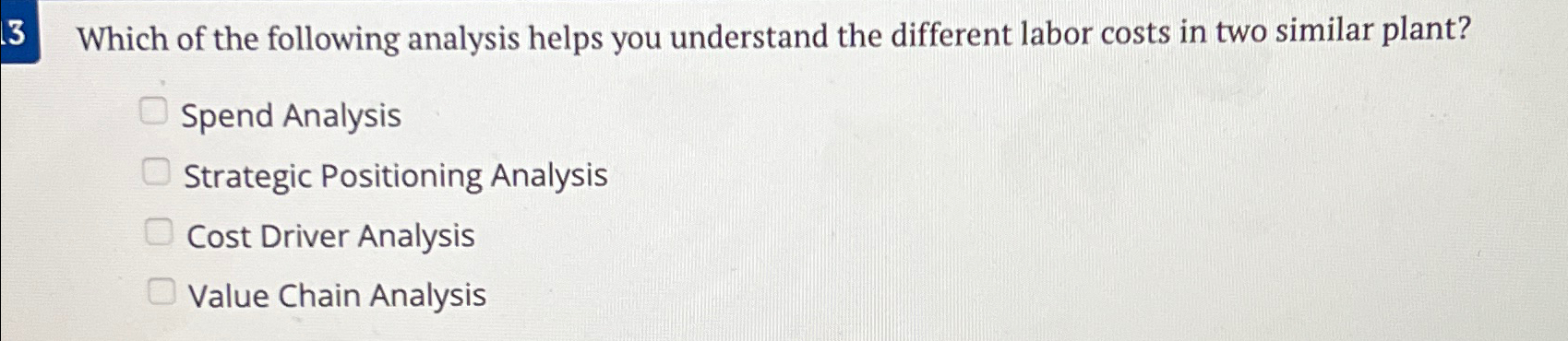 Solved 3 ﻿Which of the following analysis helps you | Chegg.com