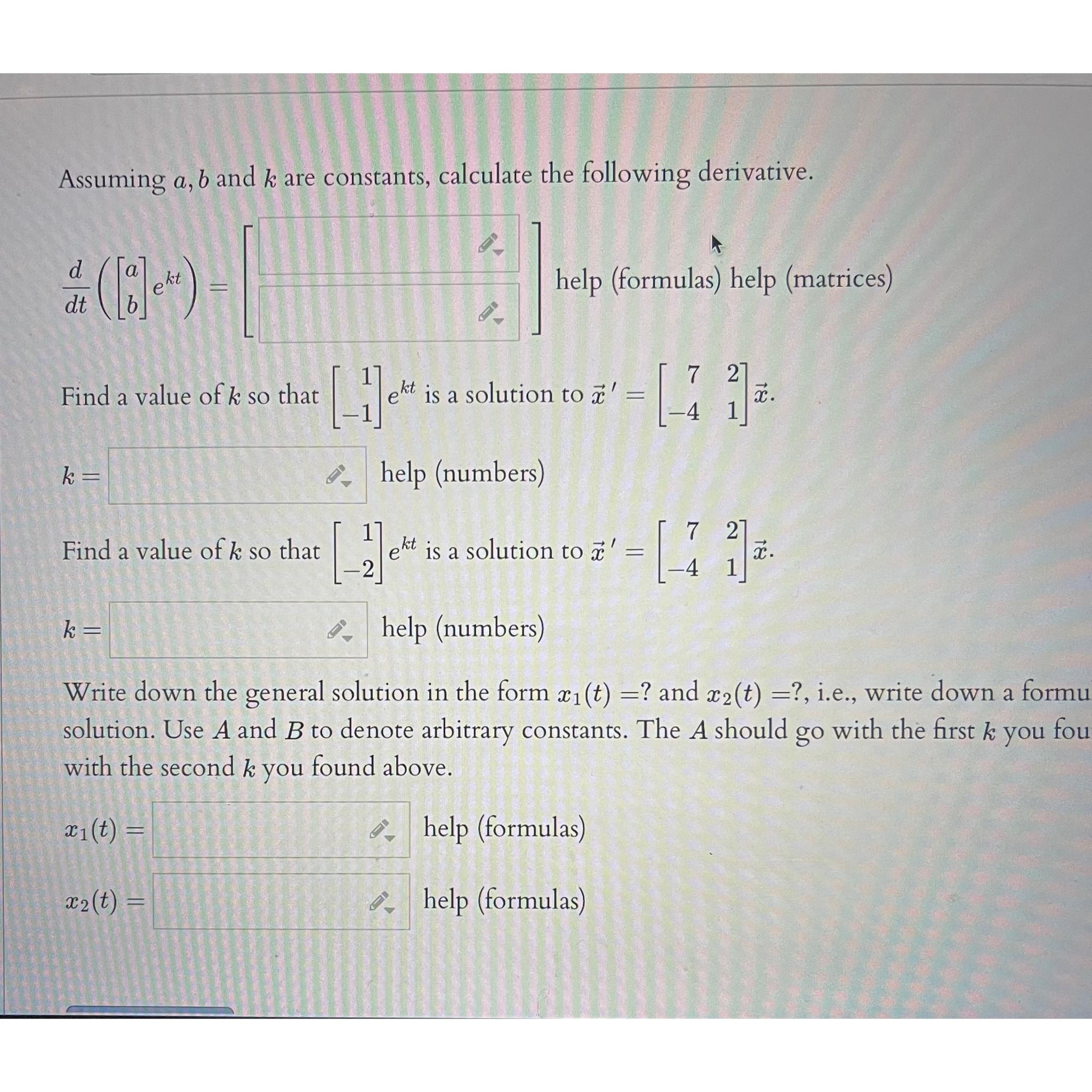 Solved Assuming a,b ﻿and k ﻿are constants, calculate the | Chegg.com