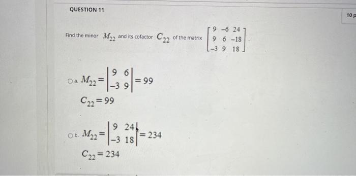 Solved find the minor m22 and its cofactor c22 of the matrix | Chegg.com