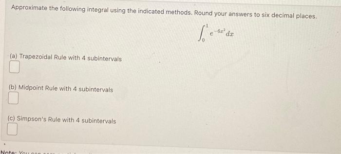 Solved Approximate the following integral using the | Chegg.com