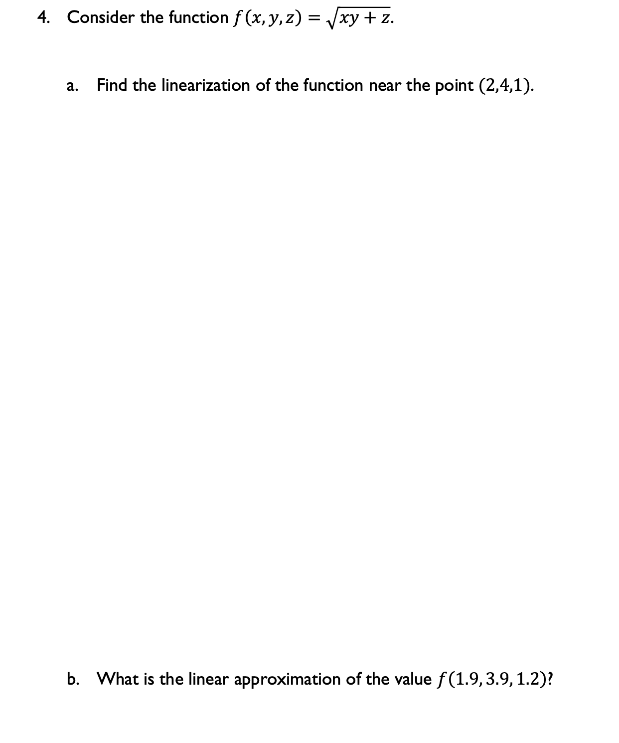 Solved Consider the function f(x,y,z)=xy+z2.a. ﻿Find the | Chegg.com