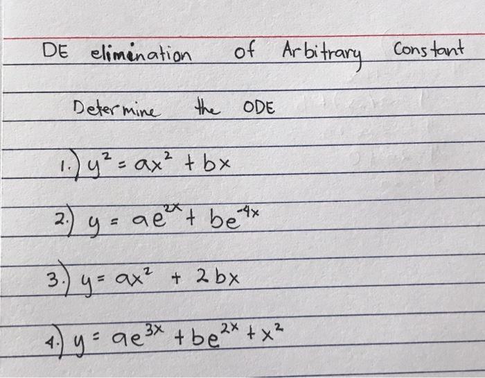 Solved DE elimination of Arbitrary Constant Determine the | Chegg.com