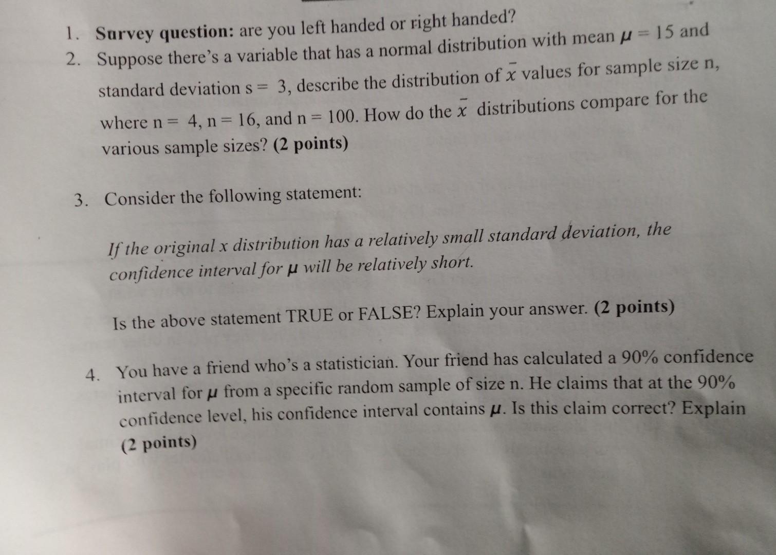 Solved 1. Survey question: are you left handed or right | Chegg.com