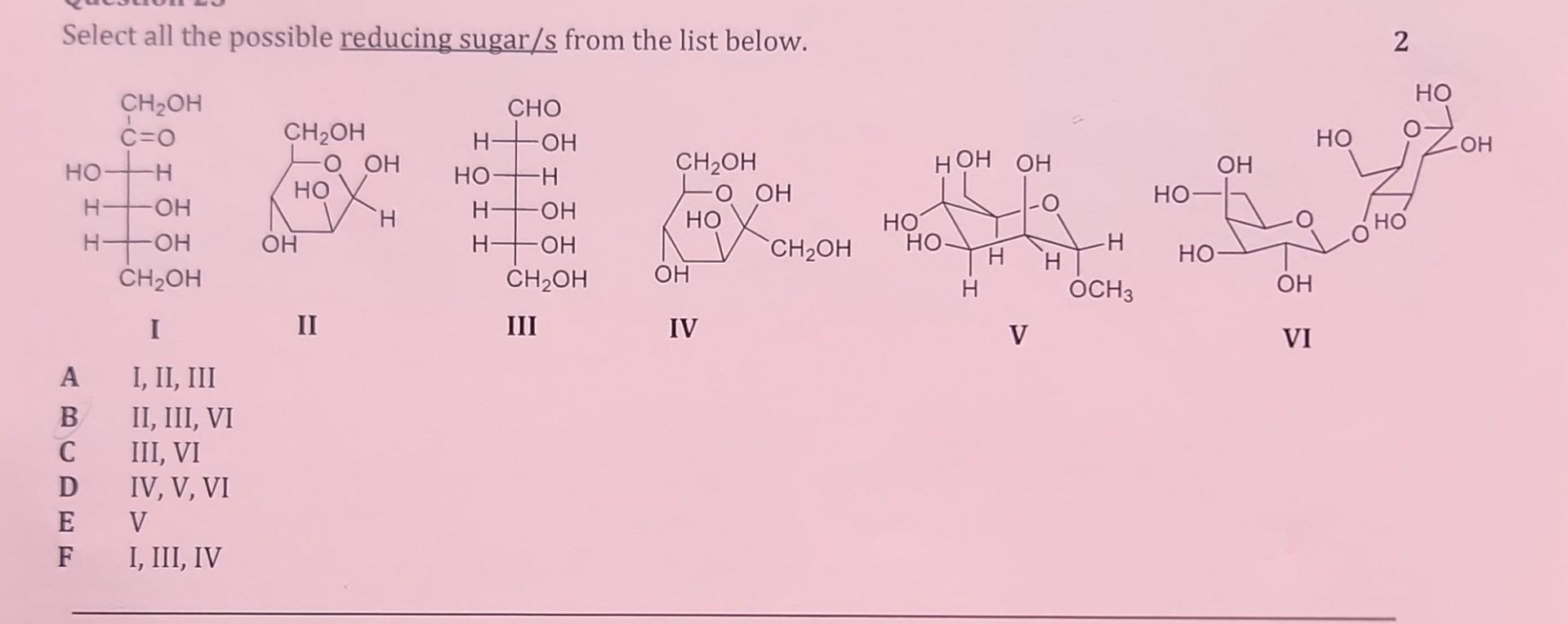 Solved Select all the possible reducing sugar/s from the | Chegg.com