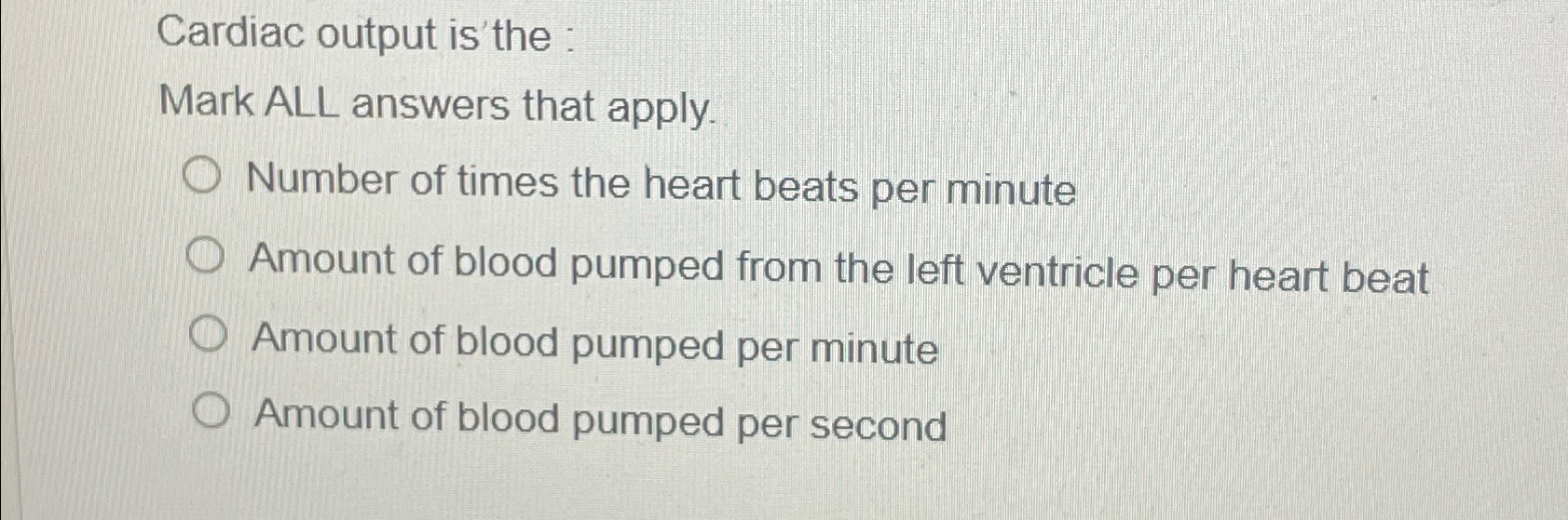 Solved Cardiac output is theMark ALL answers that | Chegg.com