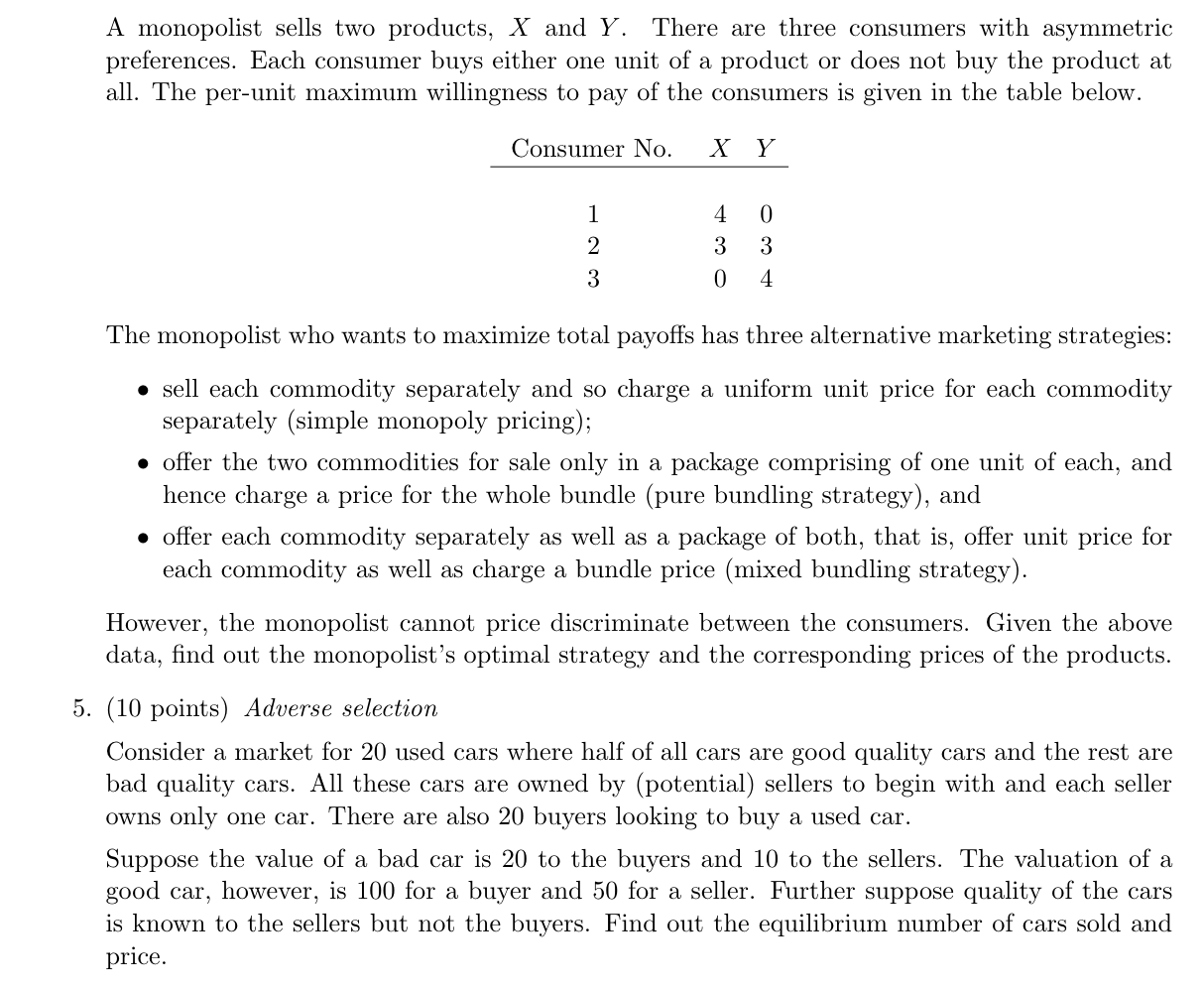 Solved 4) ﻿A monopolist sells two products, x ﻿and Y. ﻿There | Chegg.com