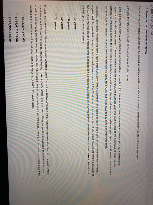 Solved Chapter 4 Assignment 13. More on the time value of | Chegg.com