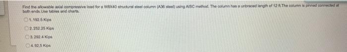 Solved Find the allowable axial compressive load for a WBX40 | Chegg.com